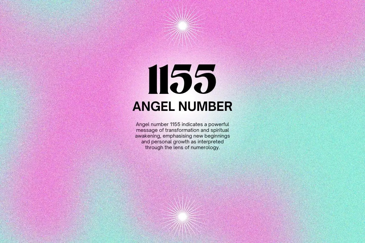 Why You Keep Seeing 1155? Most Powerful Angel Number 1155 Meaning ...