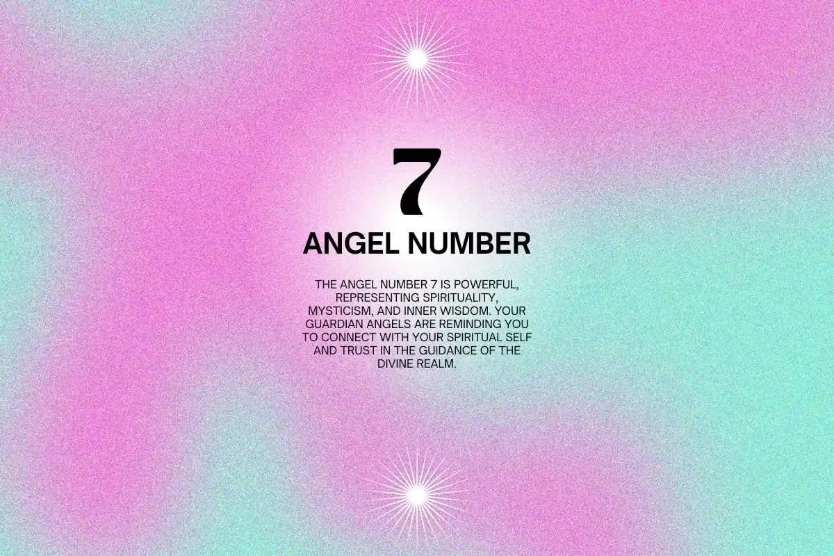 Angel Number 7: Unlocking Spiritual Growth and Divine Guidance – IfShe UK